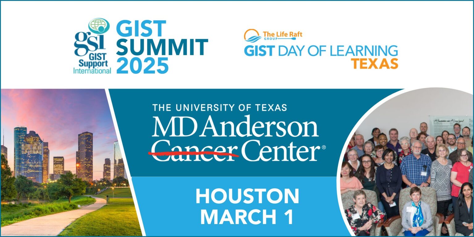 GIST Summit 2025 / GDOL Texas – The Life Raft Group