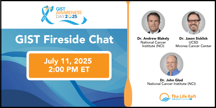 GIST Awareness Day Fireside Chat – The Life Raft Group
