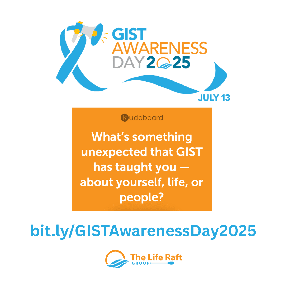 GIST Awareness Day - July 13 - The Life Raft Group